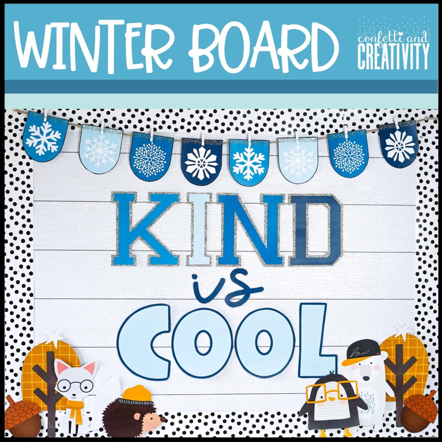 Winter Bulletin Board | Confetti & Creativity