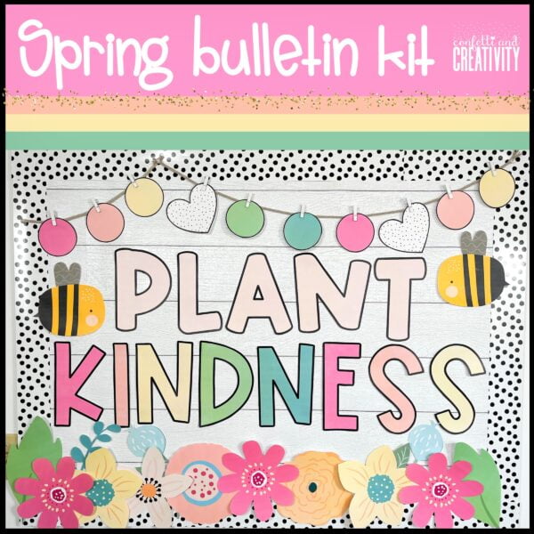 4 Spring Bulletin Board Ideas to Help Your Classroom Blossom | Confetti ...